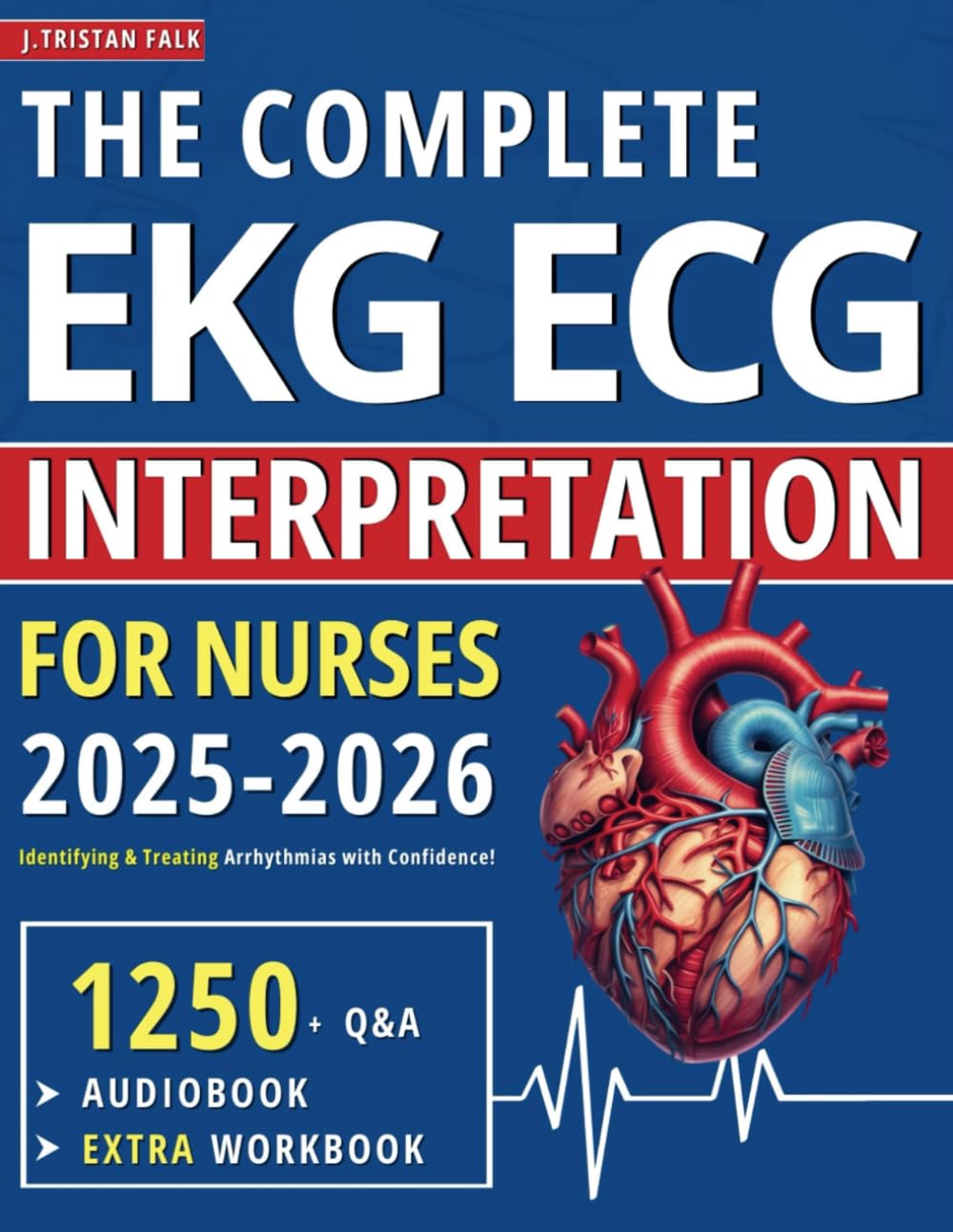 Snapklik.com : The Complete EKG ECG Interpretation For Nurses ...