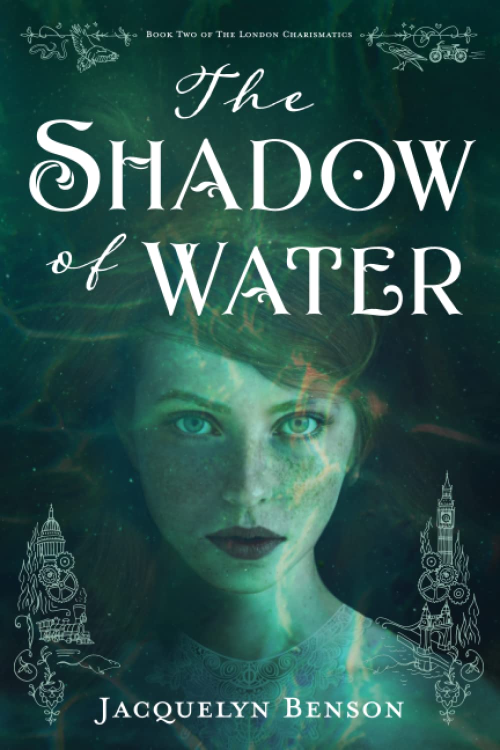 The Shadow of Water (The London Charismatics): Benson, Jacquelyn ...