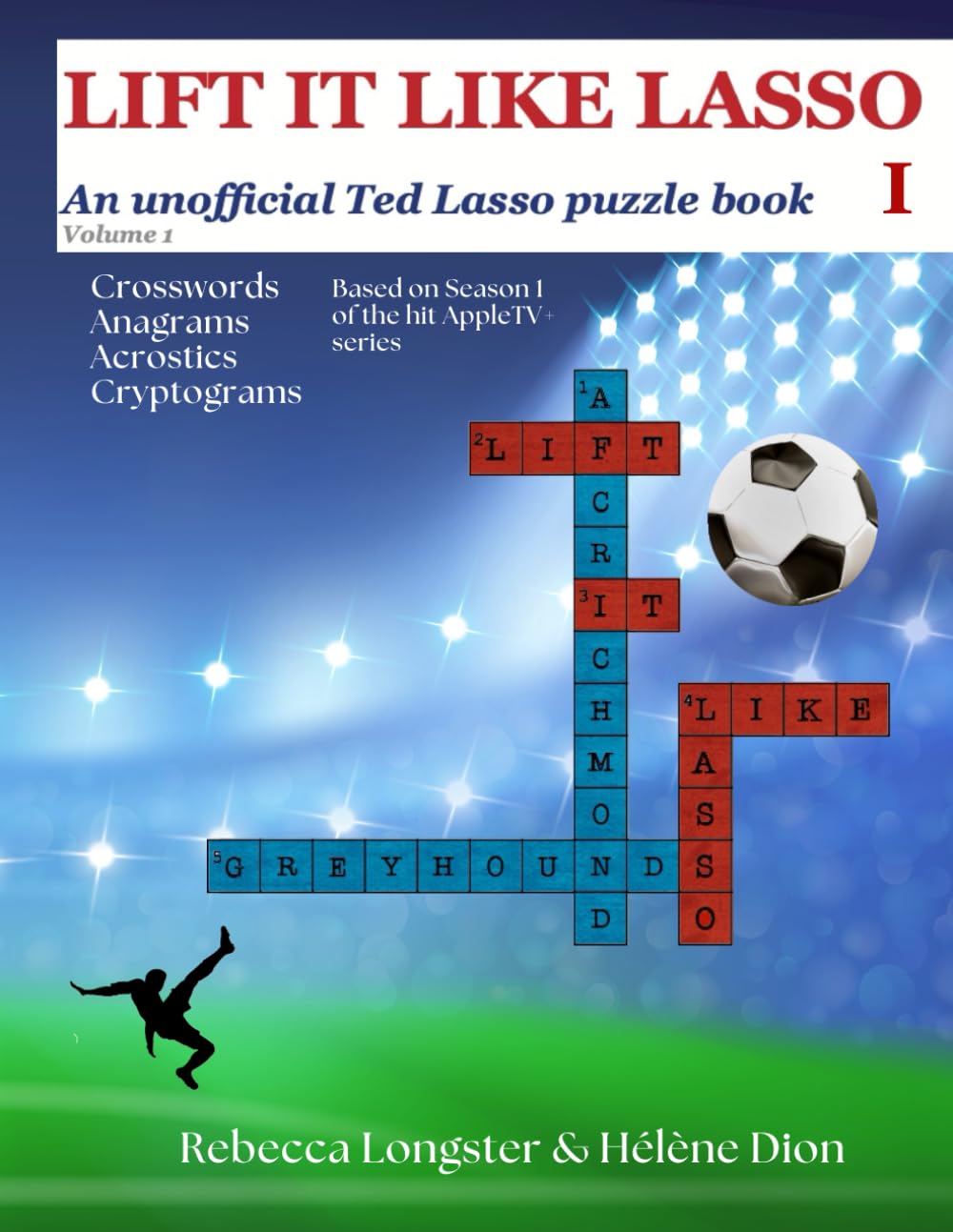 Lift It Like Lasso: An unofficial Ted Lasso puzzle book (Volume 1 ...