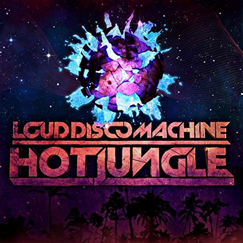 Amazon Music - Loud Disco MachineのHot Jungle - Amazon.co.jp