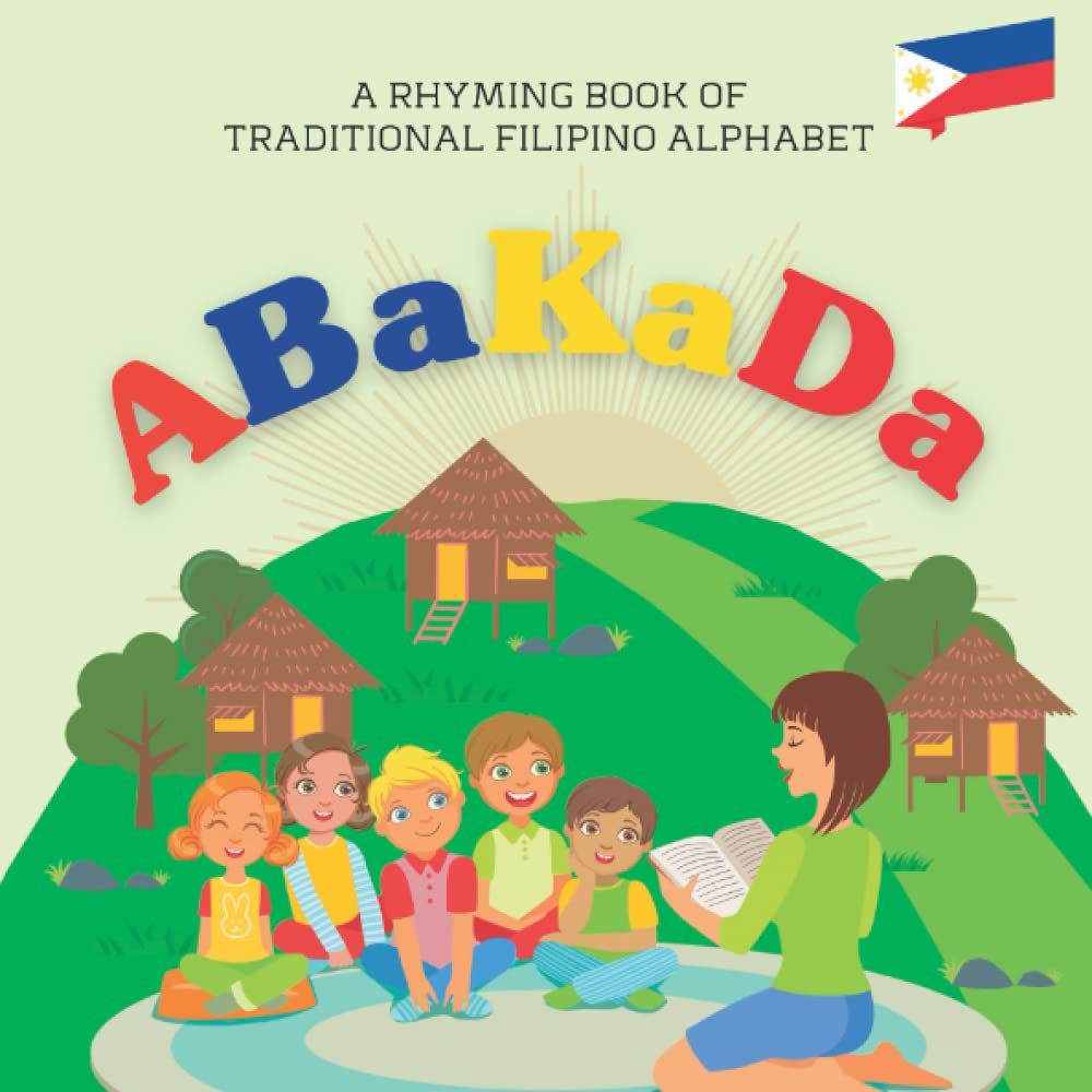 Buy Abakada Alphabet: A Rhyming Book of Traditional Filipino Alphabet ...