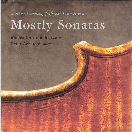 Amazon.com: Mostly Sonatas : Michael Antonello & Peter Arnstein ...