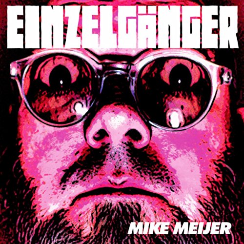 Reproducir Einzelgänger de Mike Meijer en Amazon Music