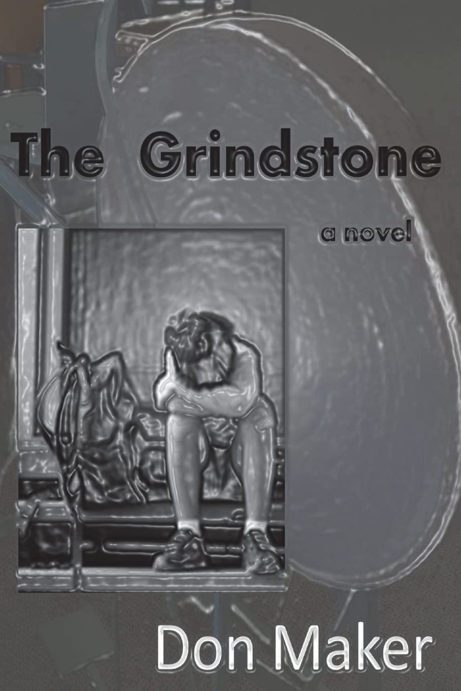 Amazon.com: The Grindstone: 9781518869754: Maker, Don: Books