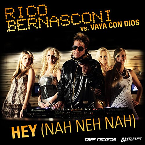 Play Hey (Nah Neh Nah) by Rico Bernasconi and Vaya Con Dios on Amazon Music