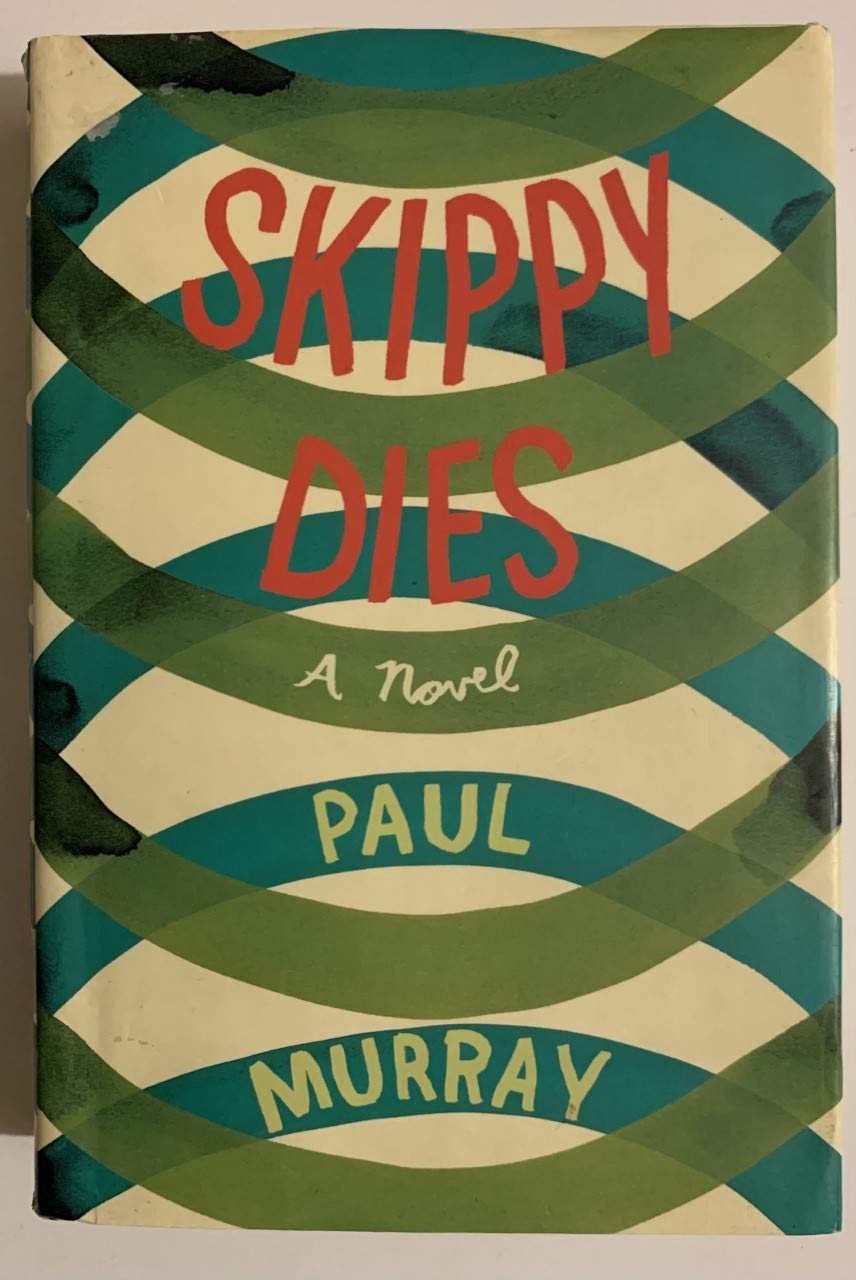 Amazon.com: Skippy Dies: A Novel: 9780865479432: Murray, Paul: Books