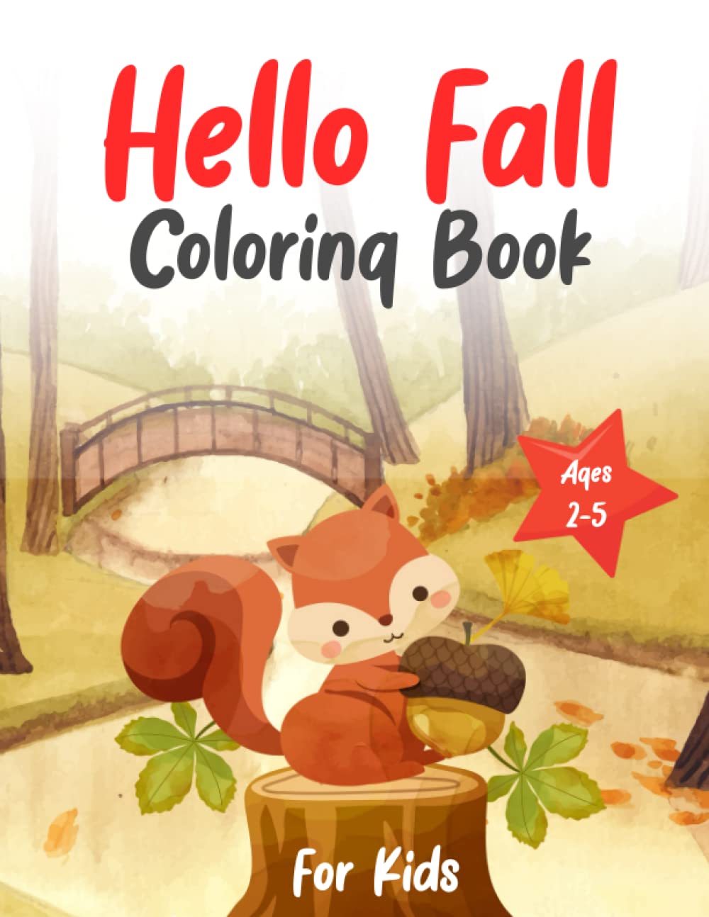 Hello Fall Coloring Book For Kids Ages 2-5: Relaxing and Simple ...