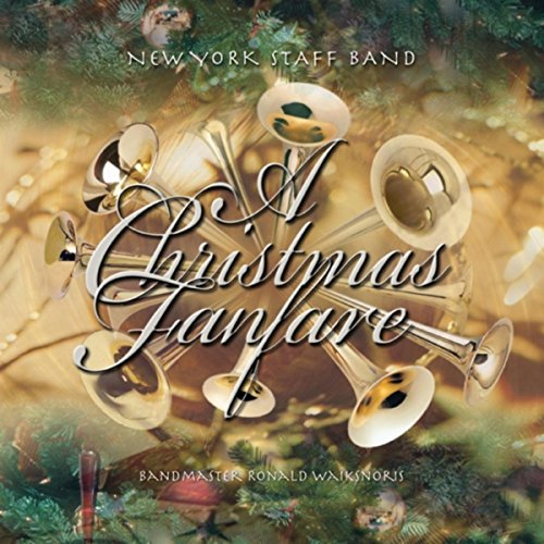 Play A Christmas Fanfare by The New York Staff Band on Amazon Music