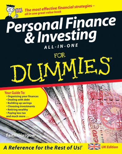 Personal Finance and Investing All-in-One For Dummies®, UK Edition ...