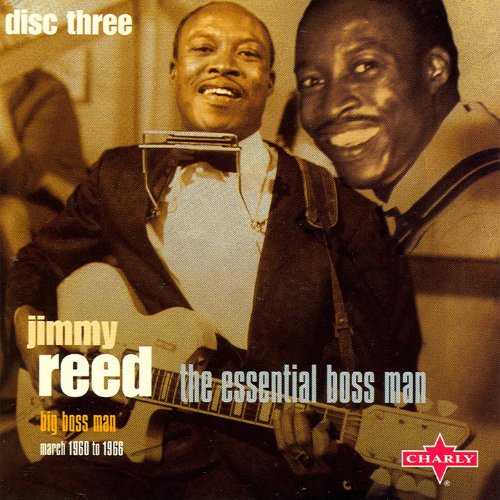 The Essential Boss Man, Vol. 3 by Jimmy Reed on Amazon Music - Amazon.co.uk
