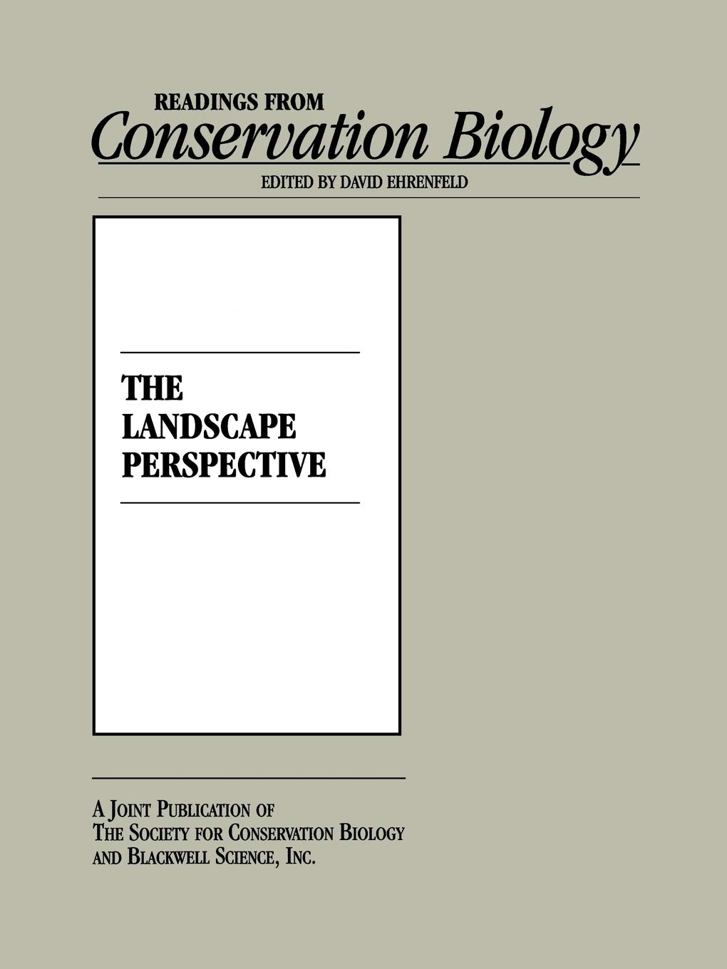 The Landscape Perspective (Readings from Conservation Biology ...