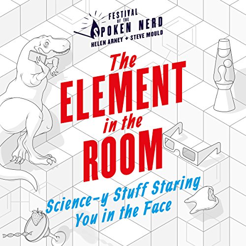 Amazon.com: The Element in the Room: Science-y Stuff Staring You in the ...