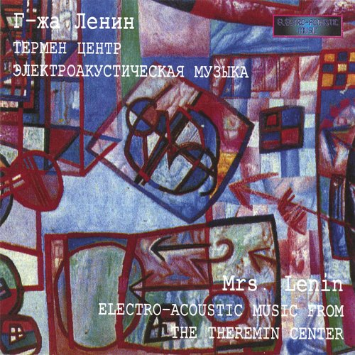 Play Mrs. Lenin. Electro-Acoustic music from the Theremin Center by ...