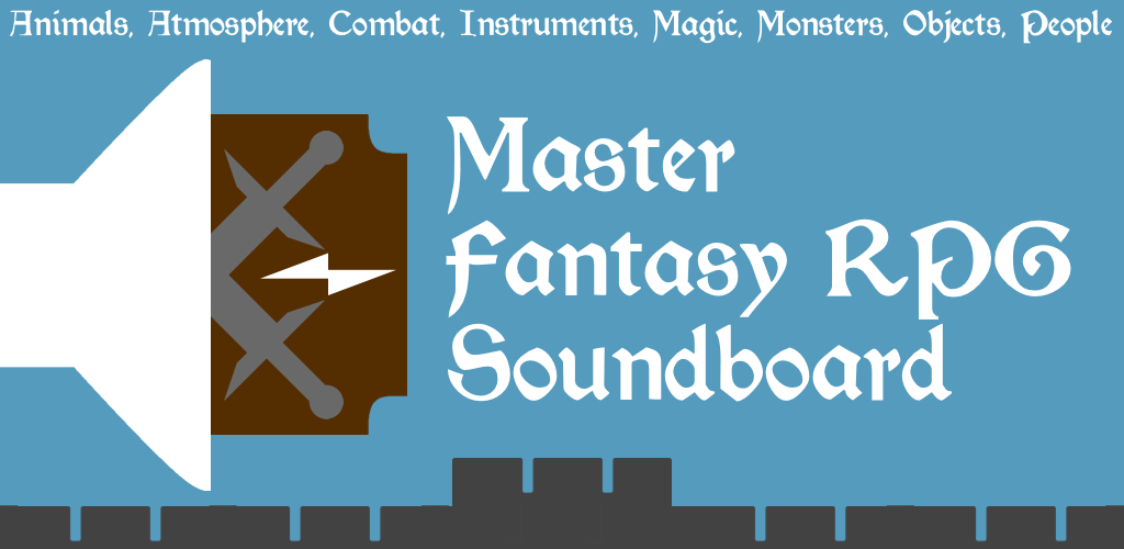 Master Fantasy RPG Soundboard - Sound Effects SFX Tool / Dungeon Master ...