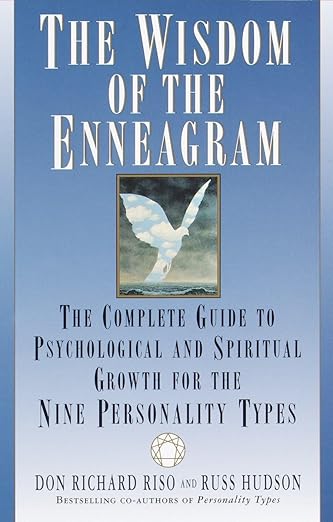 The Wisdom of the Enneagram: The Complete Guide to Psychological and Spiritual Growth for the ...