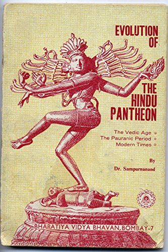 Evolution of the Hindu pantheon;: [3 lectures]: SampurnaÌnand: Amazon ...