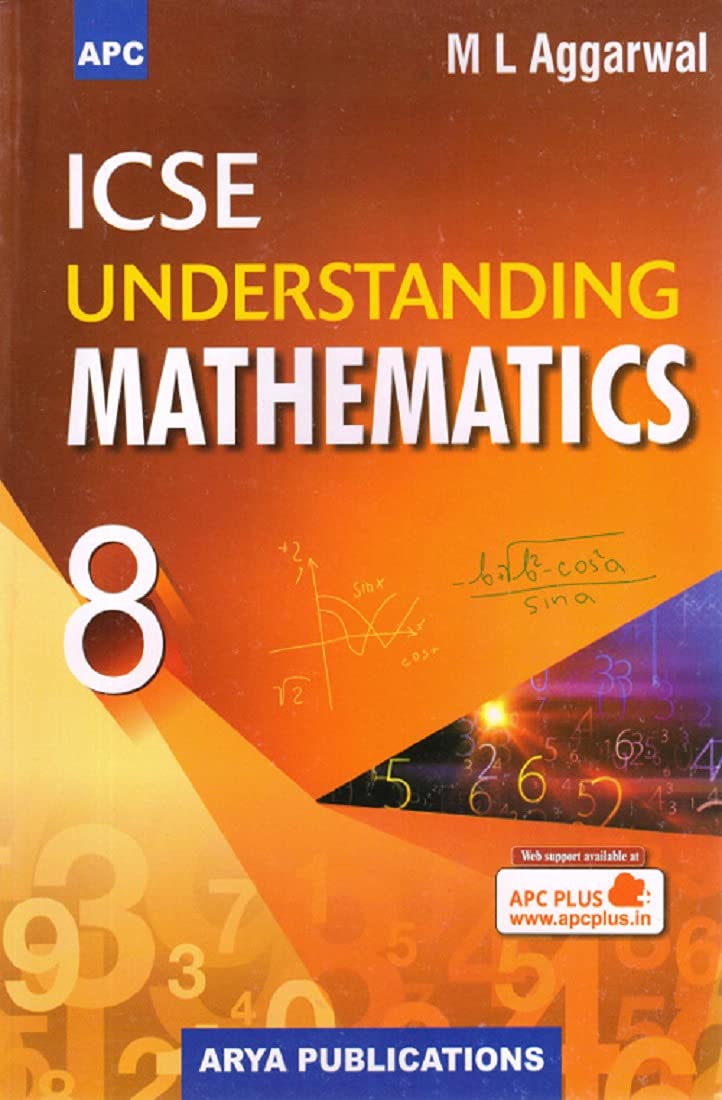 Icse Understanding Mathematics Class-Viii : M.L. Aggarwal: Amazon.in: Books