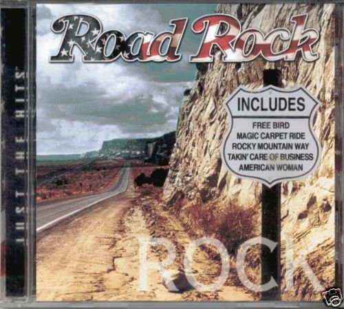 Road Rock (Just the Hits) [BTO, Nazareth, Steppenwolf, Joe Walsh, Styx ...
