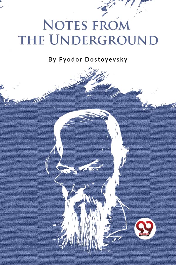 Notes From The Underground : Amazon.in: Books