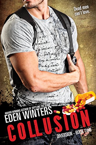 Collusion (Diversion Book 2) - Kindle edition by Winters, Eden ...