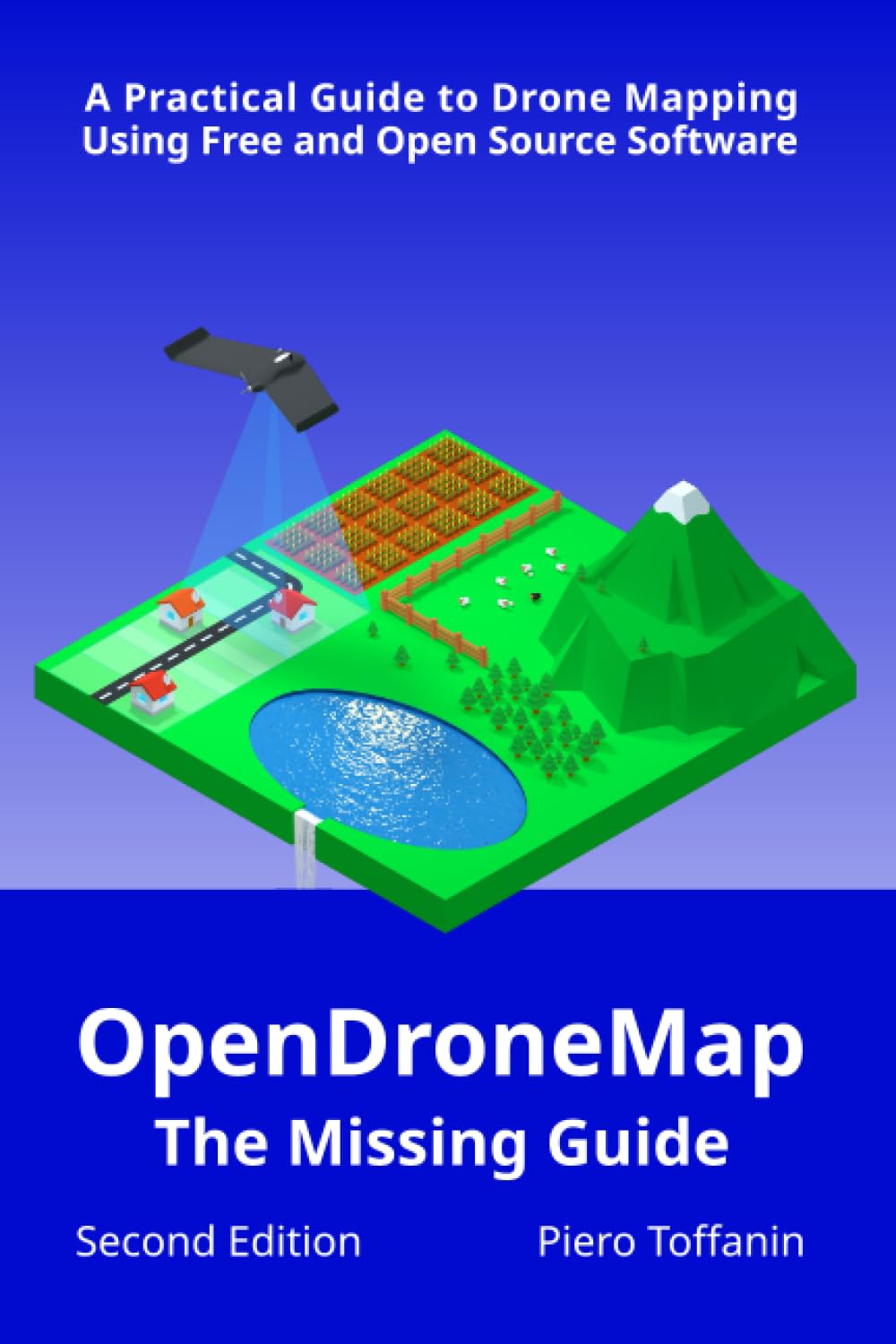 Amazon | OpenDroneMap: The Missing Guide: A Practical Guide To Drone Mapping Using Free and Open ...