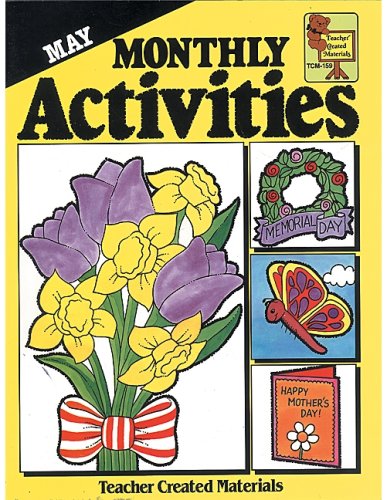 May Monthly Activities (Teacher Created Materials): Hale, Janet ...