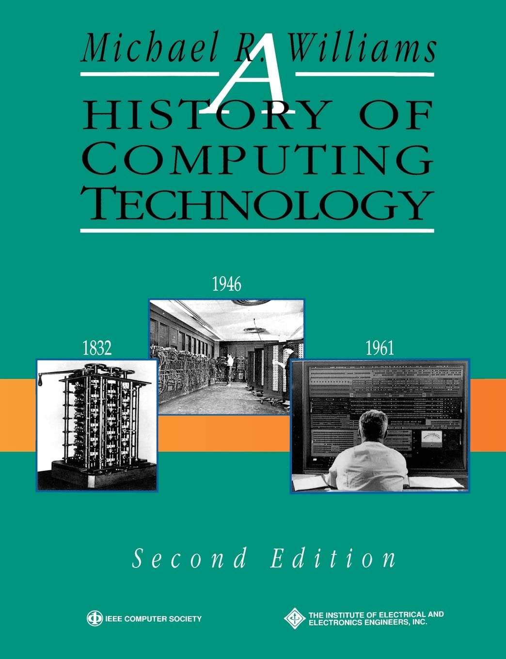 A History of Computing Technology, 2nd Edition: Williams, Michael R ...