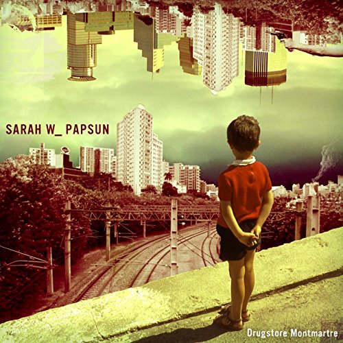 Amazon.com: Drugstore Montmartre : Sarah W. Papsun: Digital Music