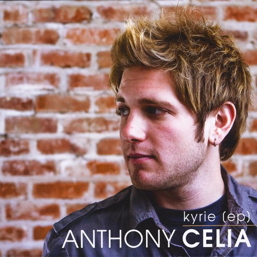 Amazon.com: Kyrie (EP) : Anthony Celia: Digital Music