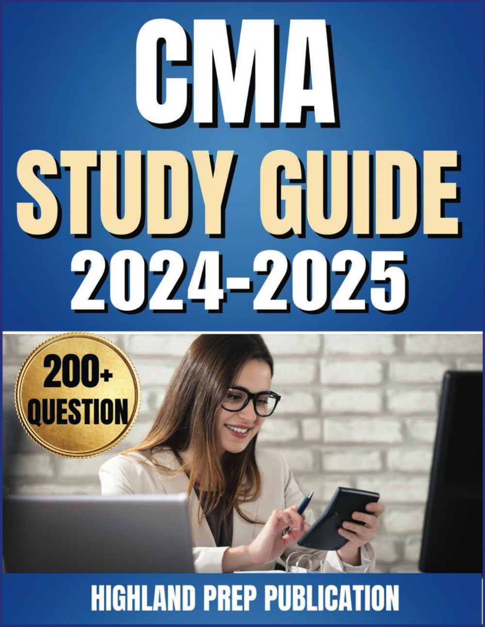 CMA STUDY GUIDE 2024-2025: 200+ Question And Answer For Certified ...