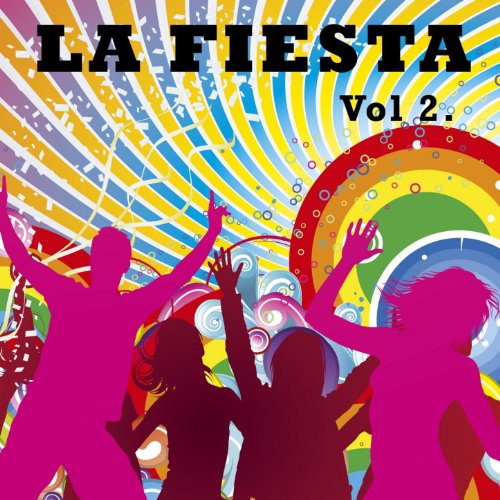 Amazon.com: La fiesta, vol. 2 : La Fiesta: Digital Music