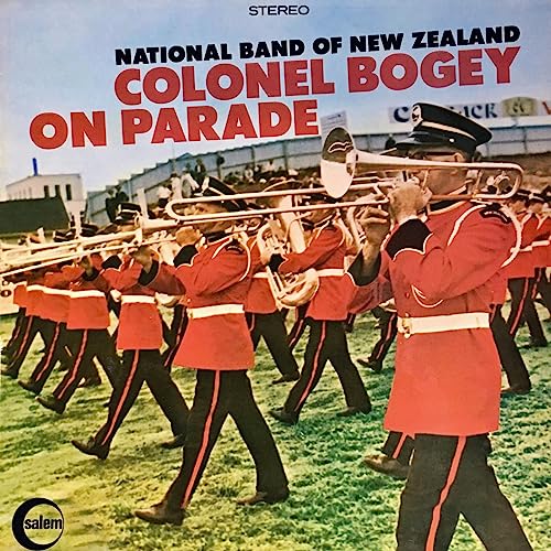 COLONEL BOGEY ON PARADE by The National Band Of New Zealand on Amazon ...
