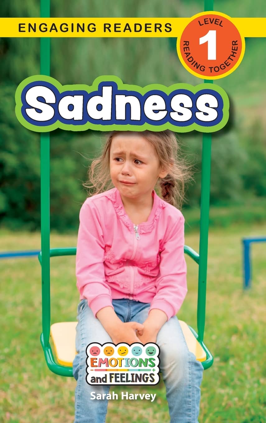 Sadness: Emotions and Feelings (Engaging Readers, Level 1): 4 : Harvey ...