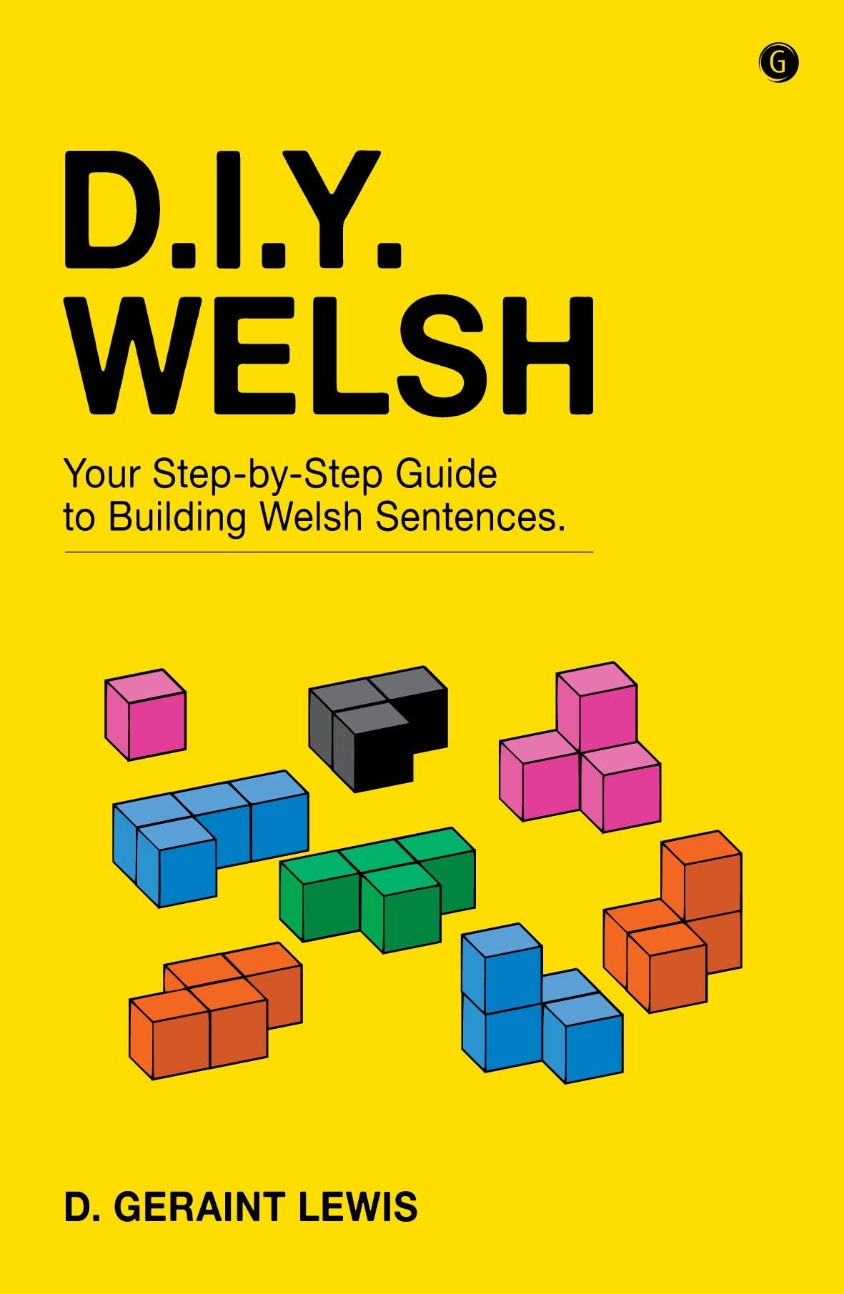 DIY Welsh: Your Step-by-step Guide to Building Welsh Sentences: Amazon ...