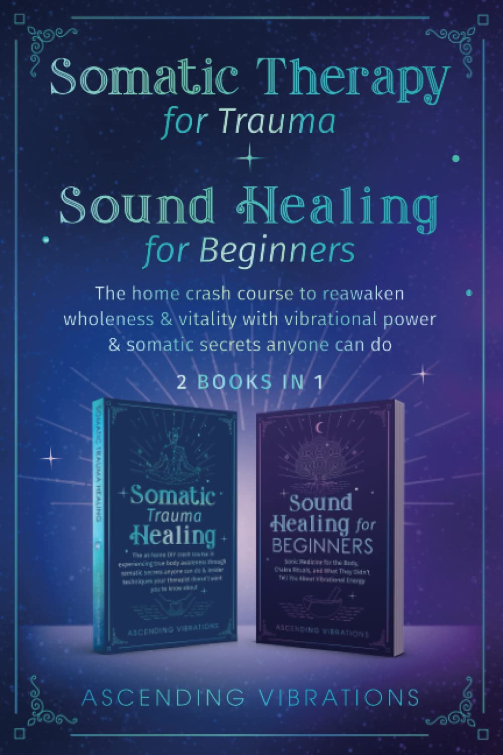 Amazon.com: Somatic Therapy for Trauma & Sound Healing for Beginners (2 ...