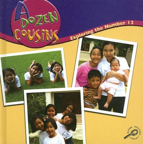 A Dozen Cousins: Exploring the Number 12 (Math Focal Points): Freeman ...