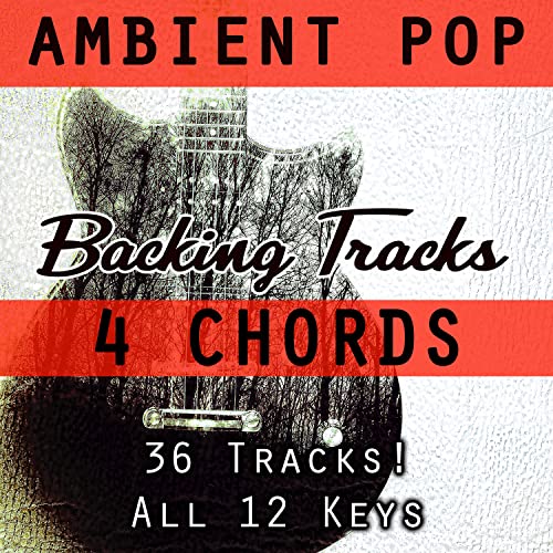 Four Chords Guitar Backing Tracks in all Twelve keys | Pop Melodic Rock ...
