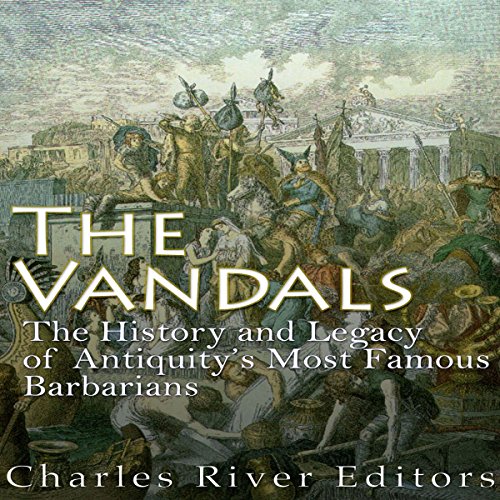 Amazon.com: The Vandals: The History and Legacy of Antiquity's Most ...