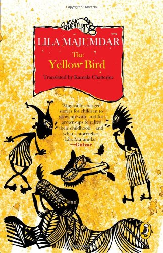 Classic Adventures: The Yellow Bird [Paperback] [Jan 01, 2010] Kamala ...