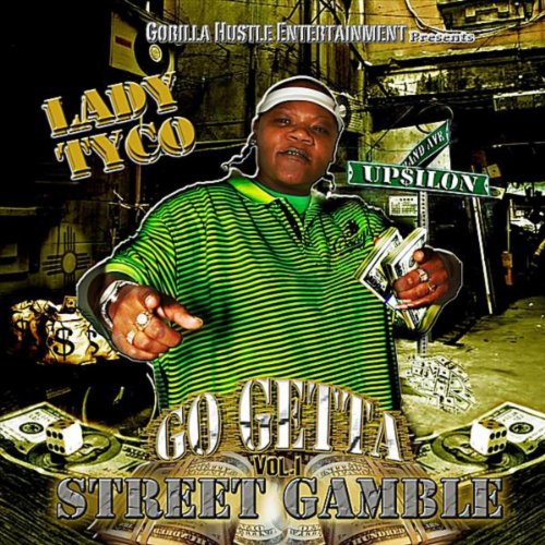 Riproduci Street Gamble di Lady Tyco su Amazon Music