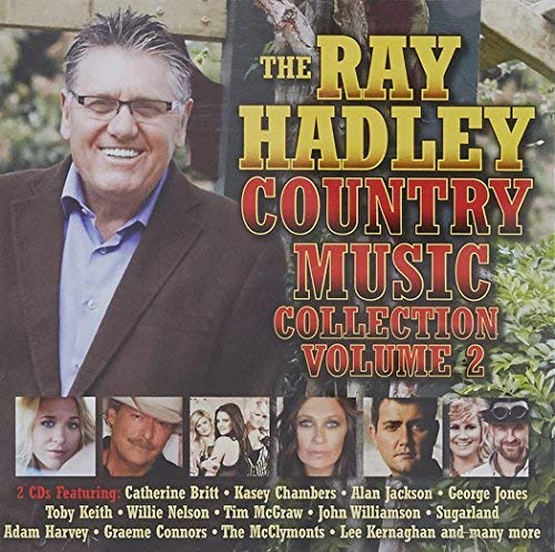 Vol. 2-Ray Hadley Country Music Collection: Ray Hadley Country Music ...