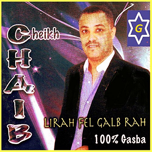 Play Lirah fel galb rah by Cheikh Chaib on Amazon Music