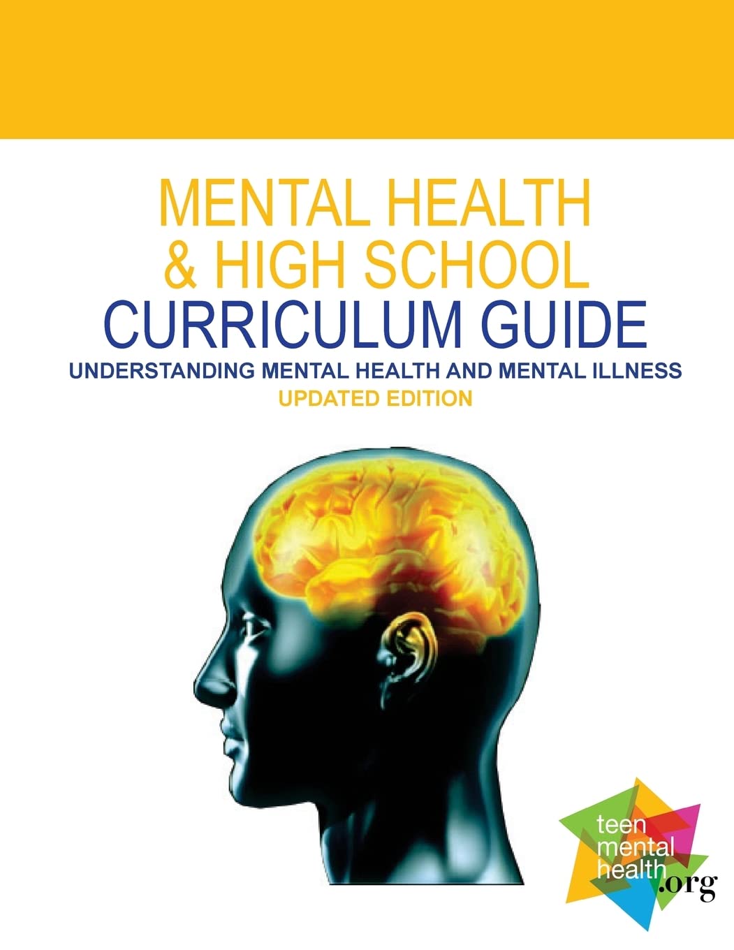 Mental Health & High School Curriculum Guide: Understanding Mental ...