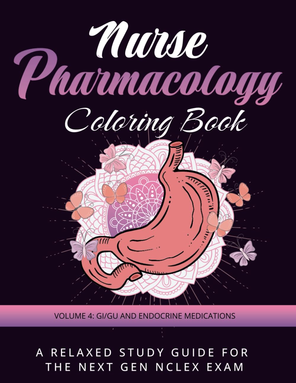 Nurse Pharmacology Coloring Book: Volume 4 - GI/GU and Endocrine ...