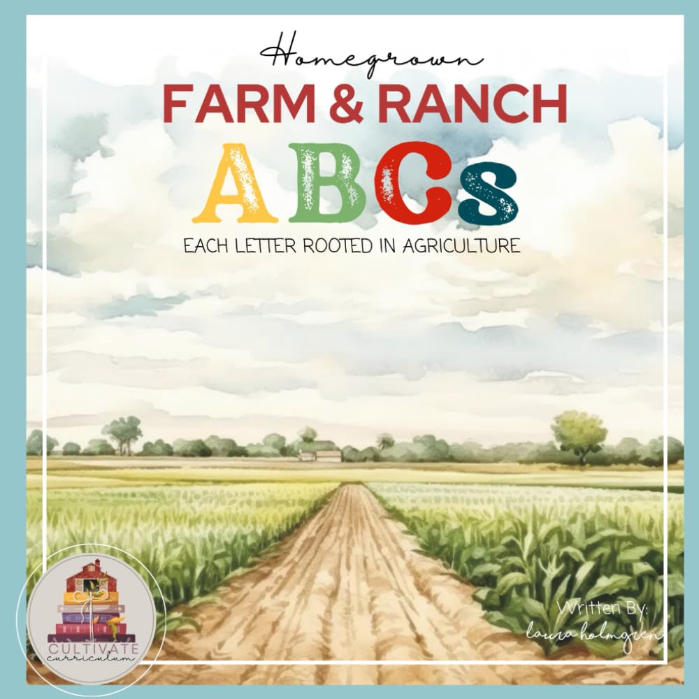Amazon.com: Homegrown Farm and Ranch ABCs: Each Letter Rooted In ...