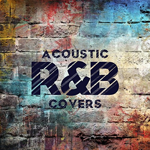 Amazon.co.jp: Acoustic R&B Covers : ヴァリアス・アーティスト: デジタルミュージック