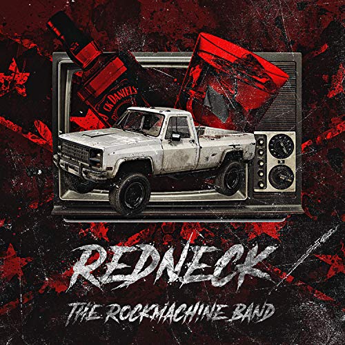 Écouter Redneck par The Rockmachine Band sur Amazon Music Unlimited