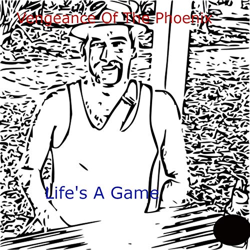 Play Life's a Game by Vengeance of the Phoenix on Amazon Music