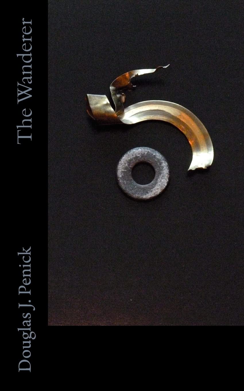 The Wanderer: Penick, Douglas J.: 9780974597485: Amazon.com: Books