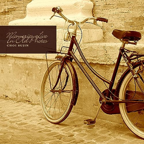 Play Memories Live In Old Photos by Choi Sujin on Amazon Music